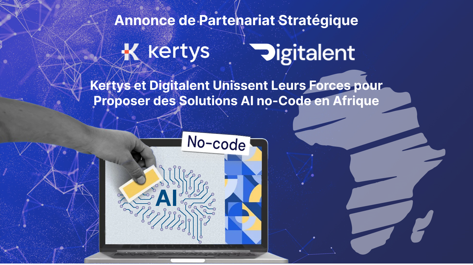 Kertys Intégrateur conseil et Digitalent éditeur de solutions s'associent pour Proposer une ...